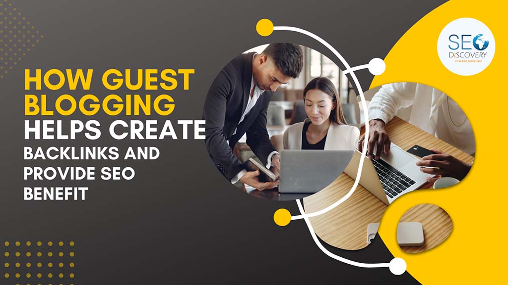 Guest Blogging in SEO: Evergreen Method That Yields Results