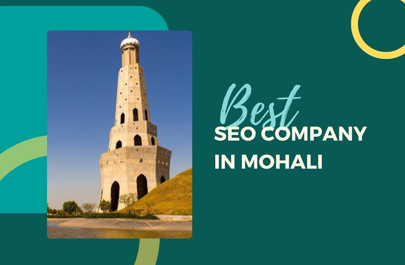 Top 10 SEO Companies in Mohali in 2024