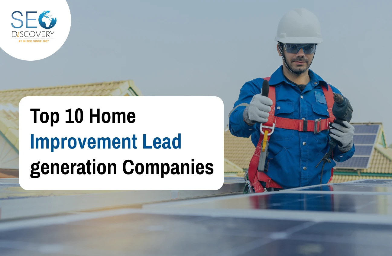 10 Home Improvement Lead Generation Companies