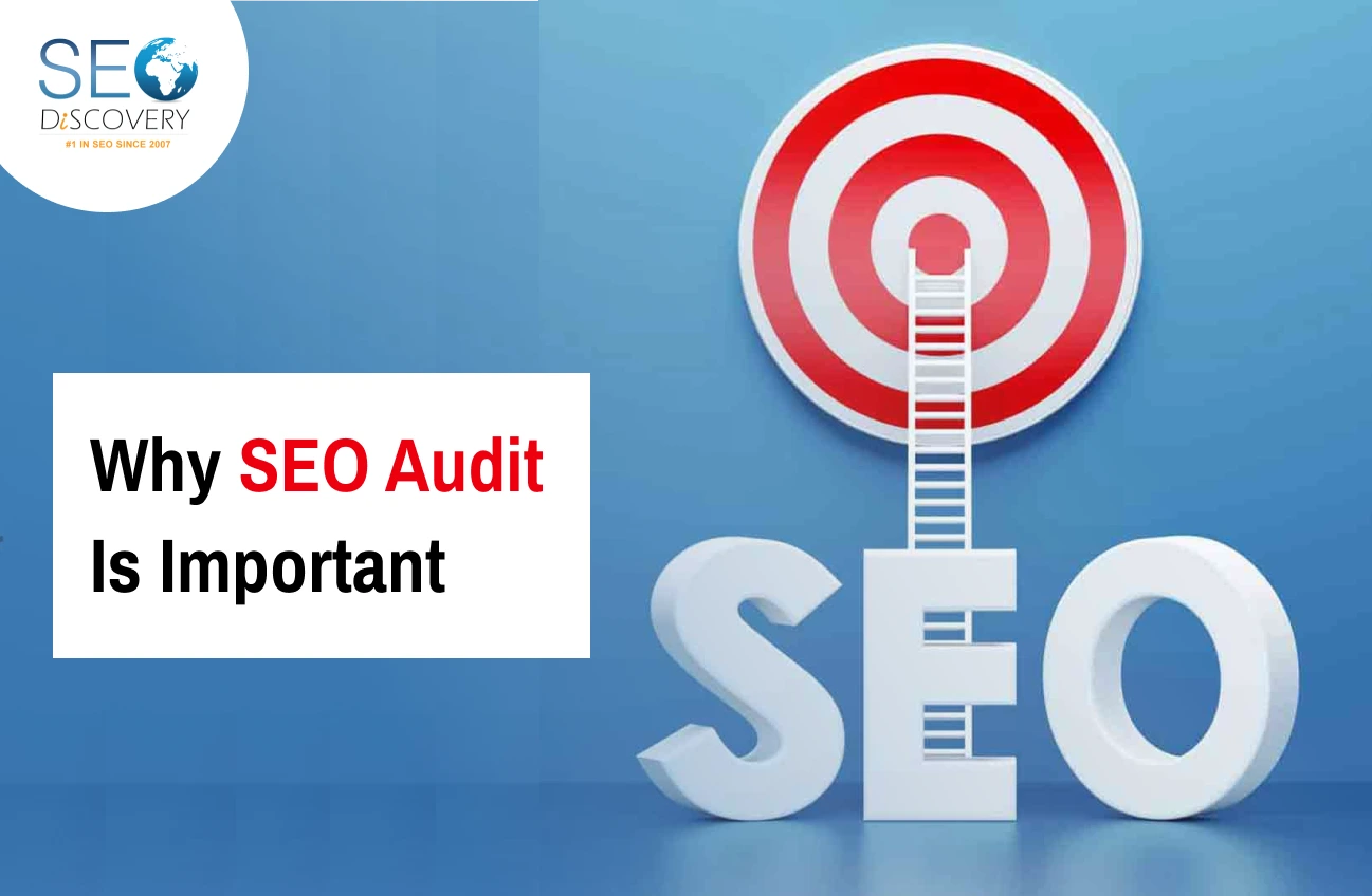 Why SEO Audit Is Important: Uncover Issues & Boost Rankings
