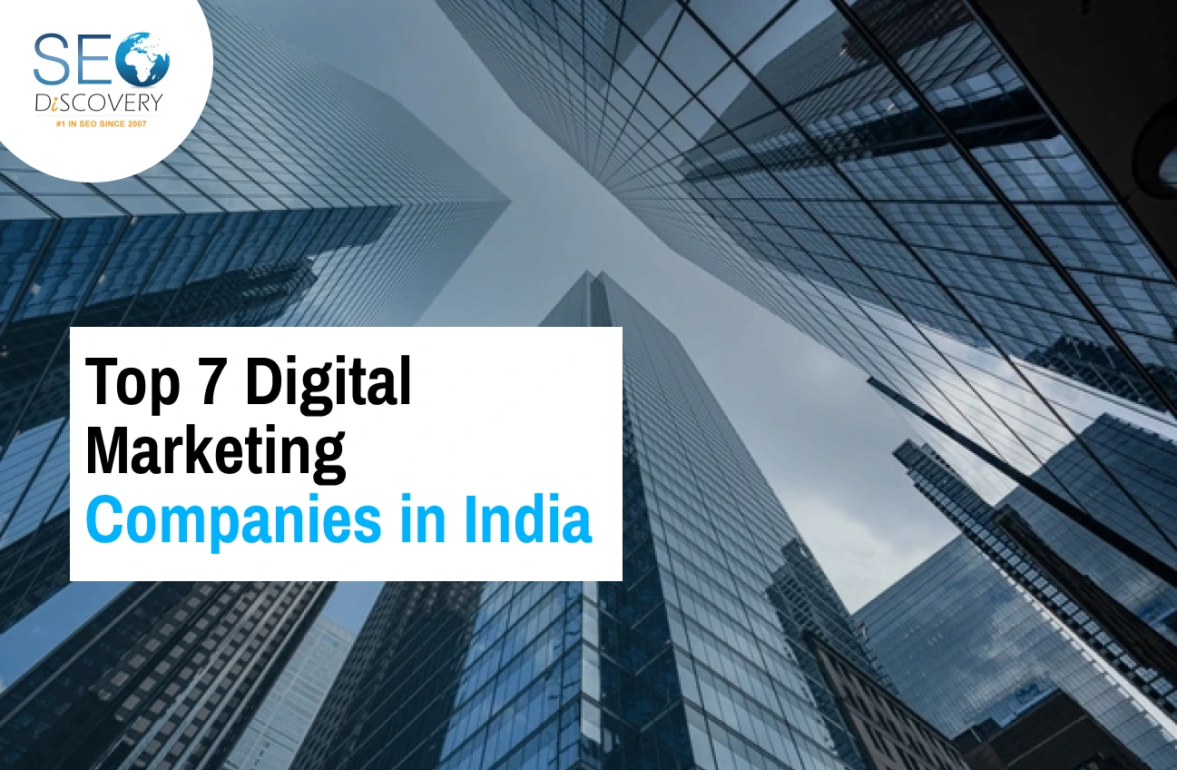 7 Best Digital Marketing Companies in India
