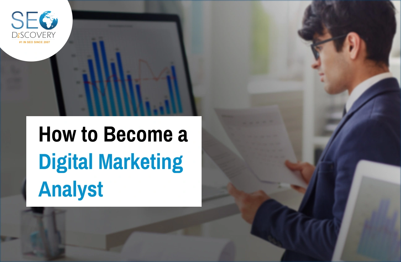 Become a Digital Marketing Analyst in 2025