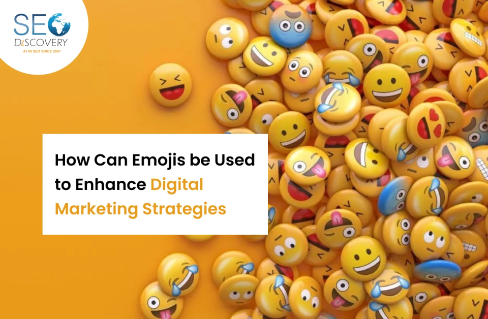 How Emojis Boost Digital Marketing Strategies